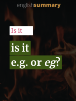 Is It E.g. Or Eg? • English Summary