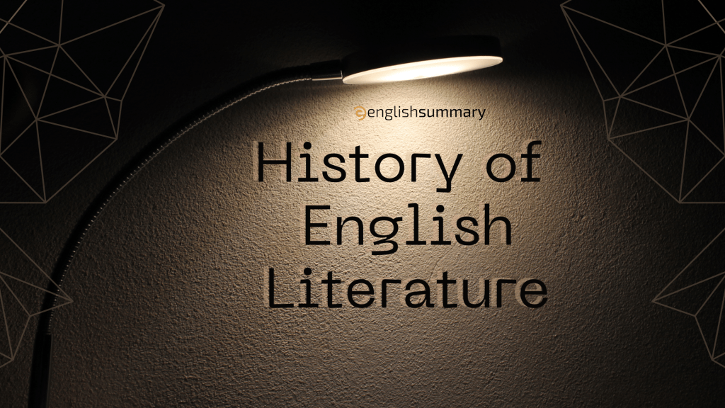 History Of English Literature All Ages - Summary & Notes • English Summary